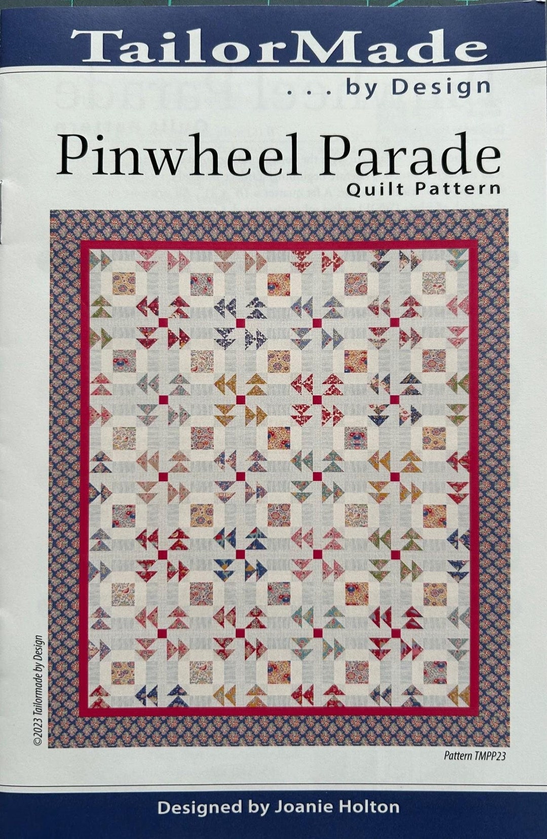 Pinwheel Parade Quilt Pattern by Joanie Holton for Tailormade by Design ...