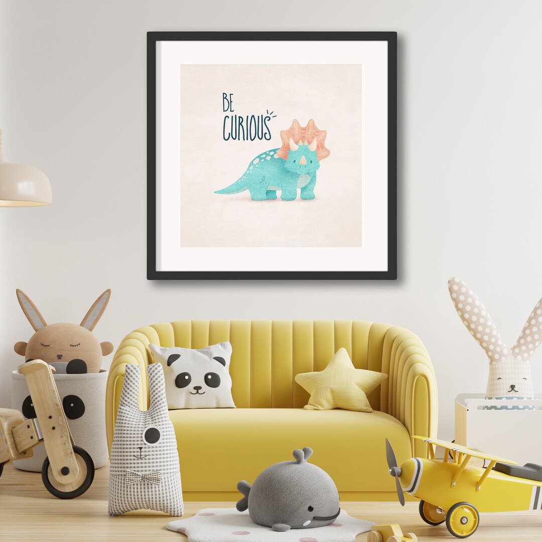 Be Curious Dinosaur Illustration Kids Positive Affirmation Poster Print ...