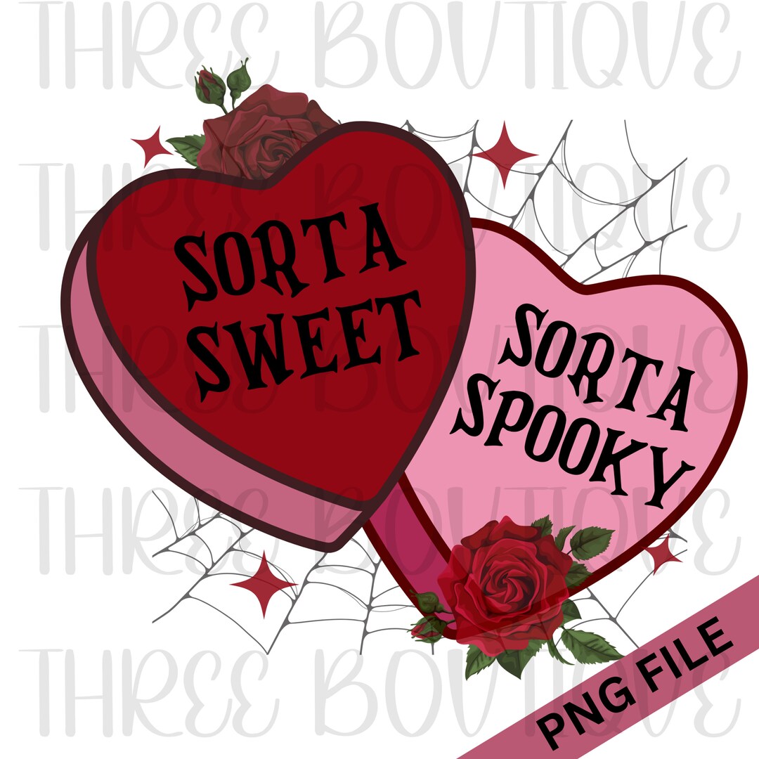 Sorta Sweet Sorta Spooky-valentines Day Png-popular Valentines Png ...
