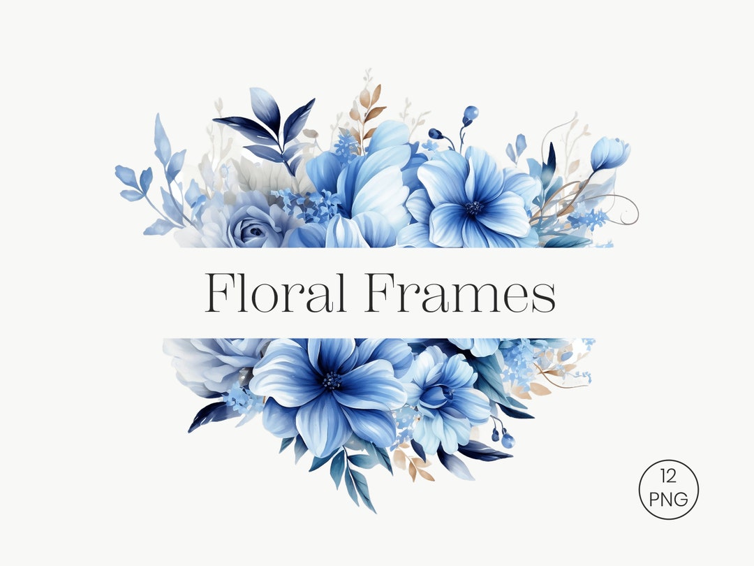 Blue Floral Frames Clipart | 12 Transparent PNG | Wedding Clipart ...