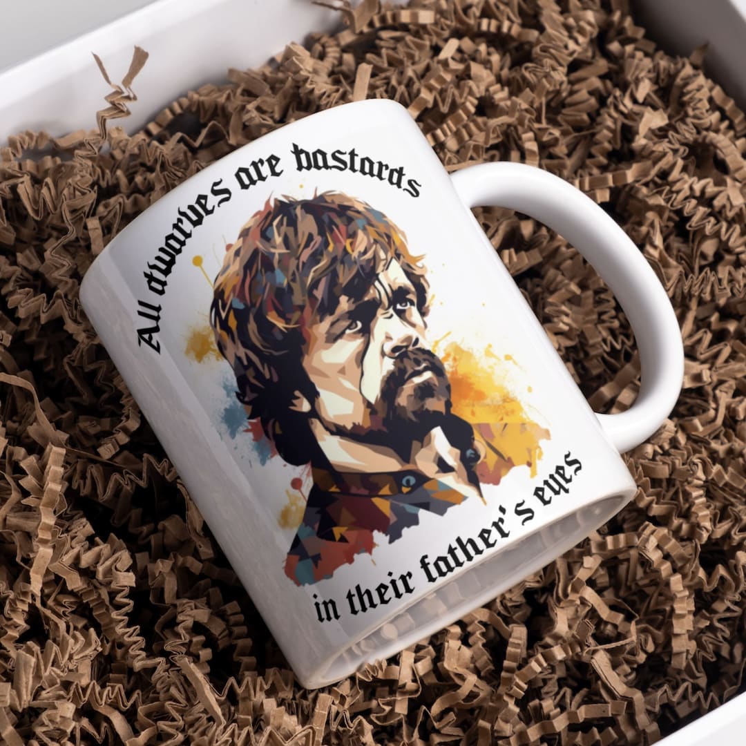 Tyrion Lannister Mug || Game of Thrones Gift for Fan Mug of Tyrion ...