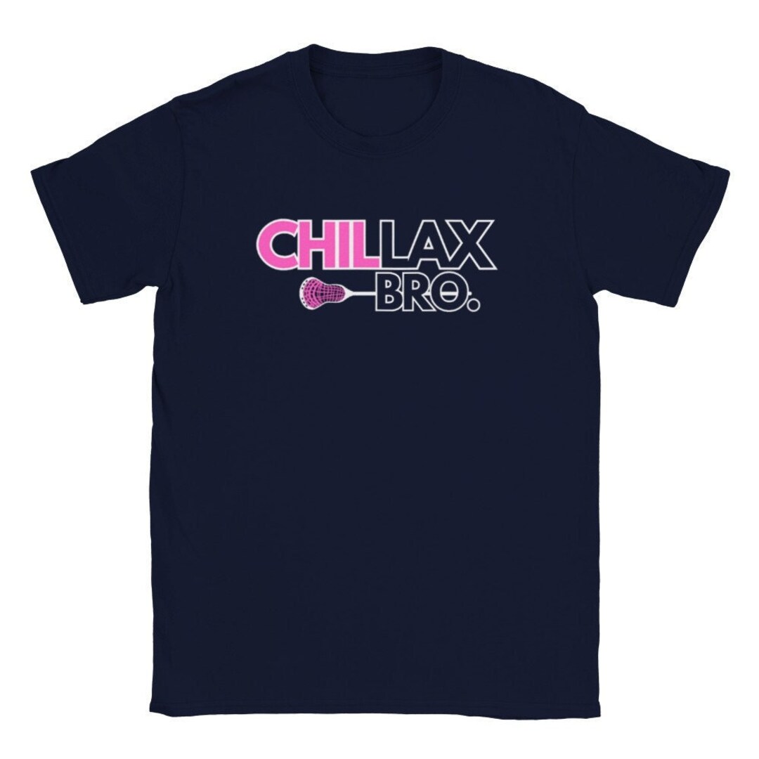 Chillax Bro. Kids! Girls Lacrosse, Cute Lacrosse Shirt, Comfortable ...