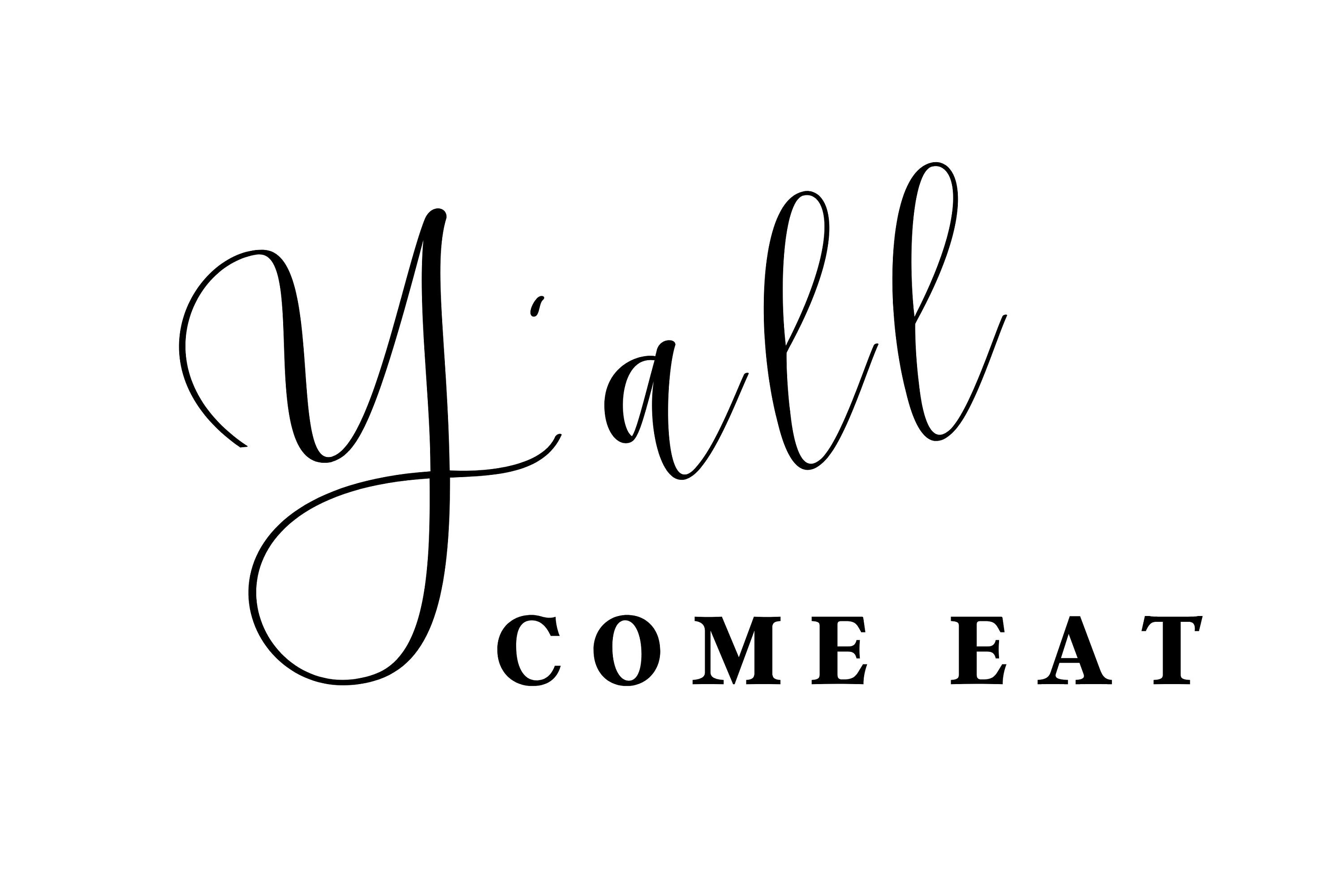 Y'all Come Eat Sign / Southern Kitchen Sign Decor / Y'all Come Eat ...