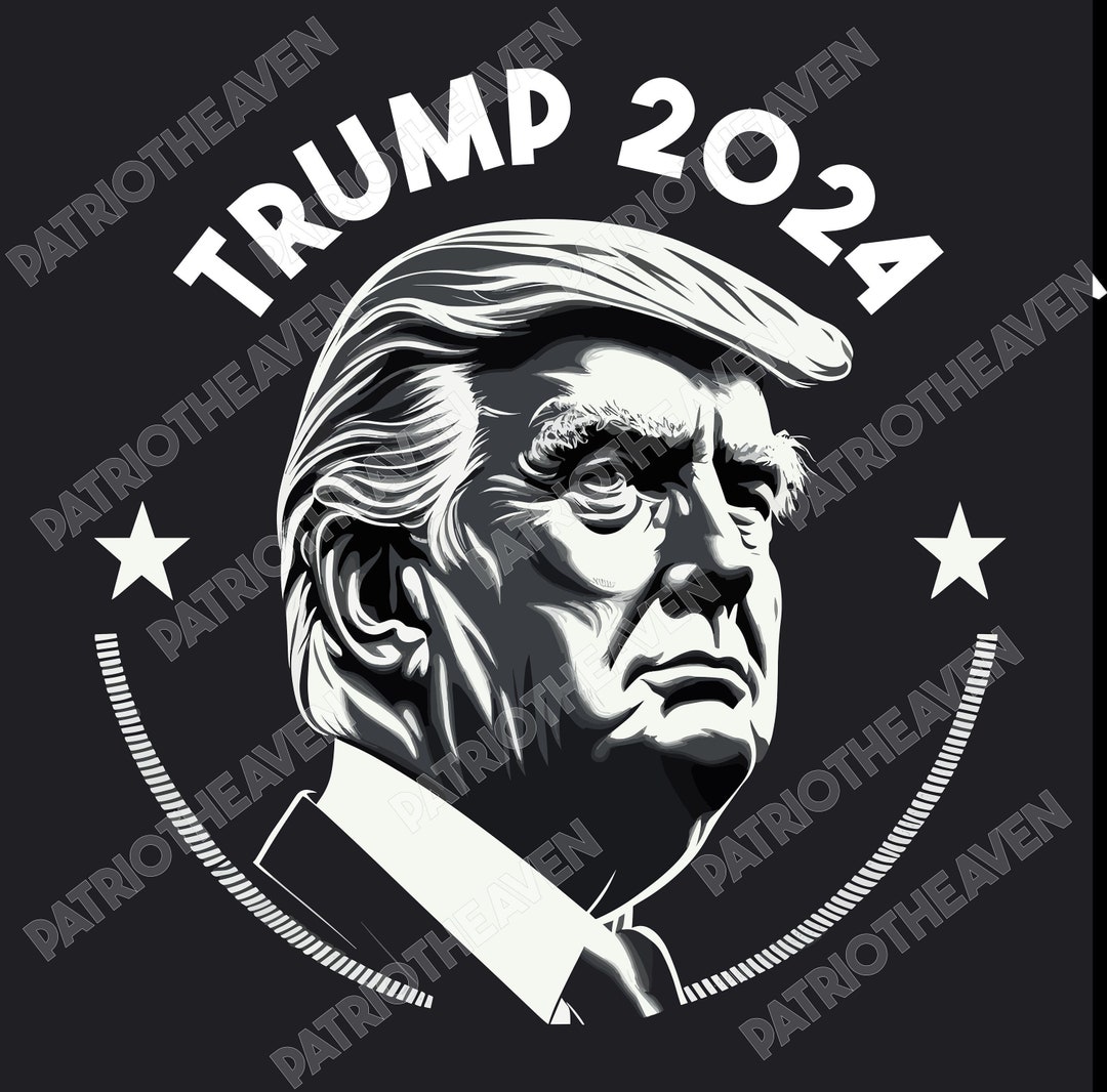 Trump 2024, Digital Download, SVG, DXF, EPS & Png. - Etsy