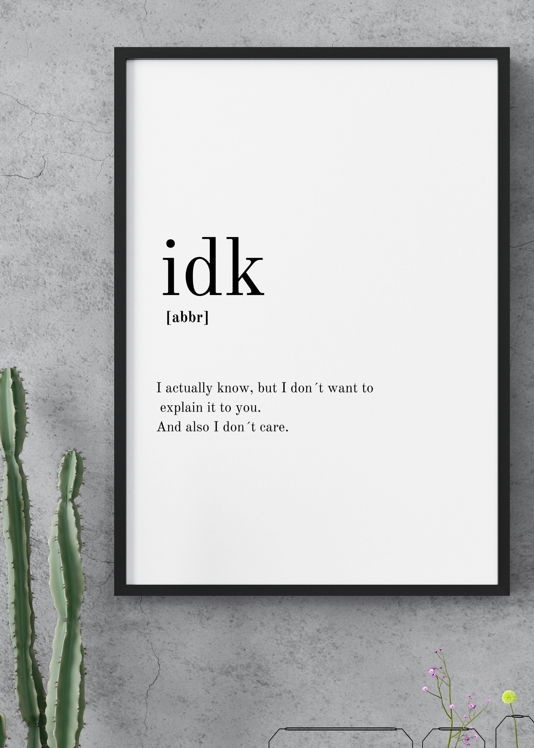 Minimalistic 'IDK' Definition Printable Art Poster - Etsy