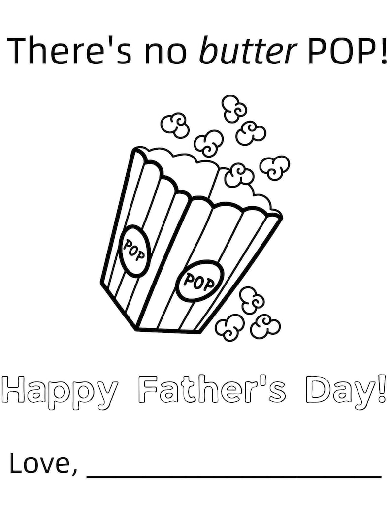 Father's Day Printable, Coloring Page, Pop, Popcorn, No Better Pop, No ...