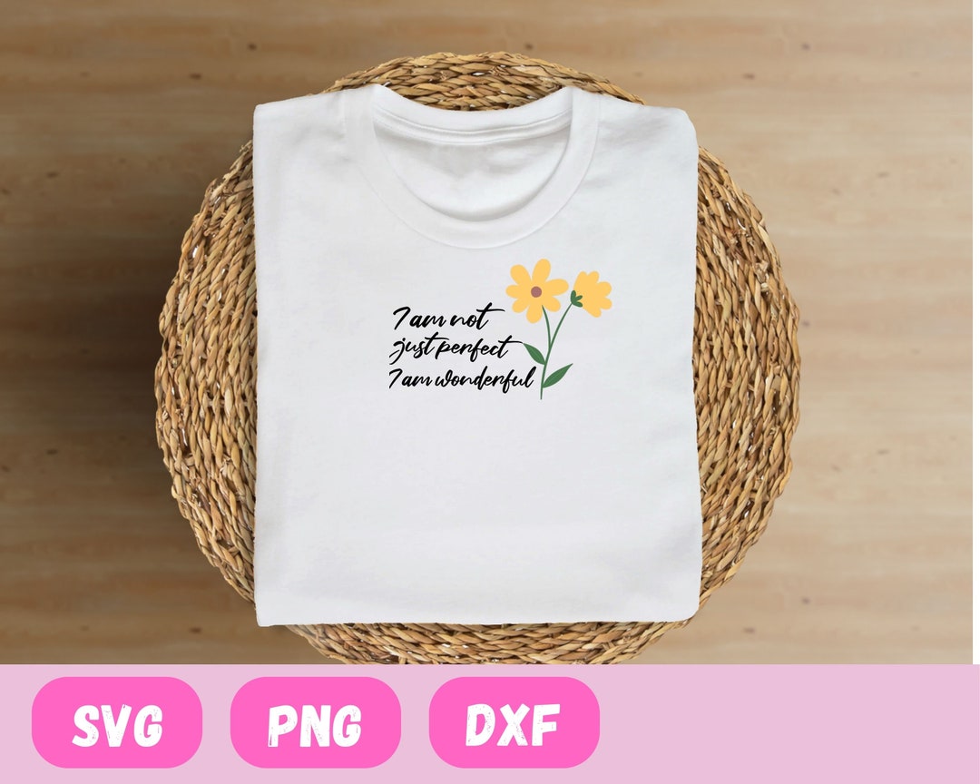 I Am Wonderful SVG Files for Cricut, Inspirational Svg for T-shirt ...
