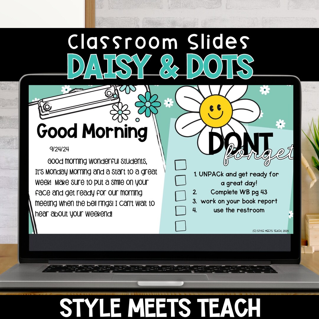 DAISY & DOTS Morning Classroom Slides Morning Message Daily Agenda ...