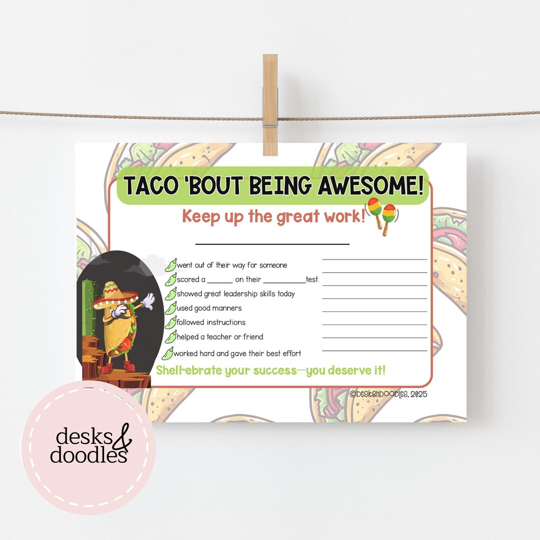Teacher Brag Notes Printable - Taco ‘bout Being Awesome Student Reward ...