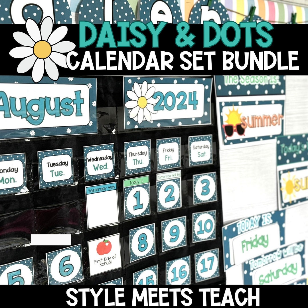 Daisy and Dots Classroom Calendar Bundle: Printable Bulletin Board ...