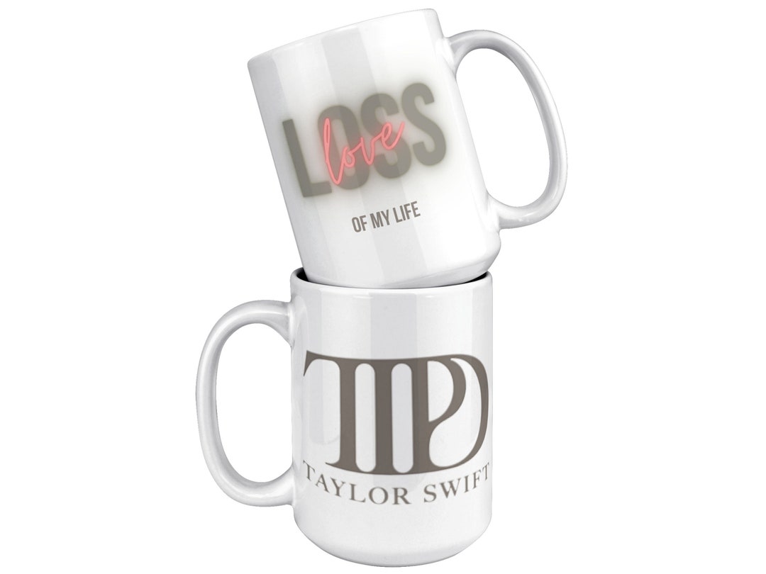 Taylor Swift the Tortured Poets Department 15oz Mug, Loss love of My ...