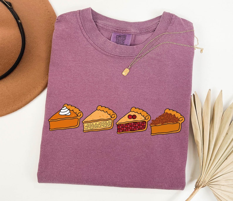 Comfort Colors® Thanksgiving Pie Shirt, Pumpkin Pies Shirt ...
