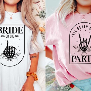 Comfort Colors® Funny Bachelorette Party Shirt, Bride or Die Shirt, Til ...