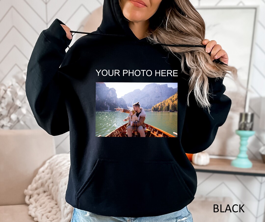 Custom Image Hoodie, Custom Photo Hoodie, Your Image Hoodie, Photo ...