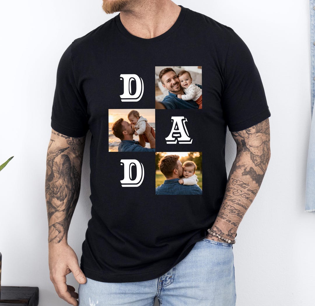 Custom Dad Photo Shirt, Meaningful Dad Gift, Dad Photo Collage, New Dad ...