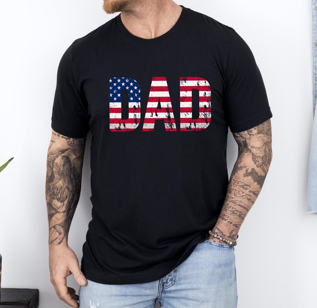 American Flag Dad Shirt, Dad American Flag, Patriotic Dad Gift, Dad ...