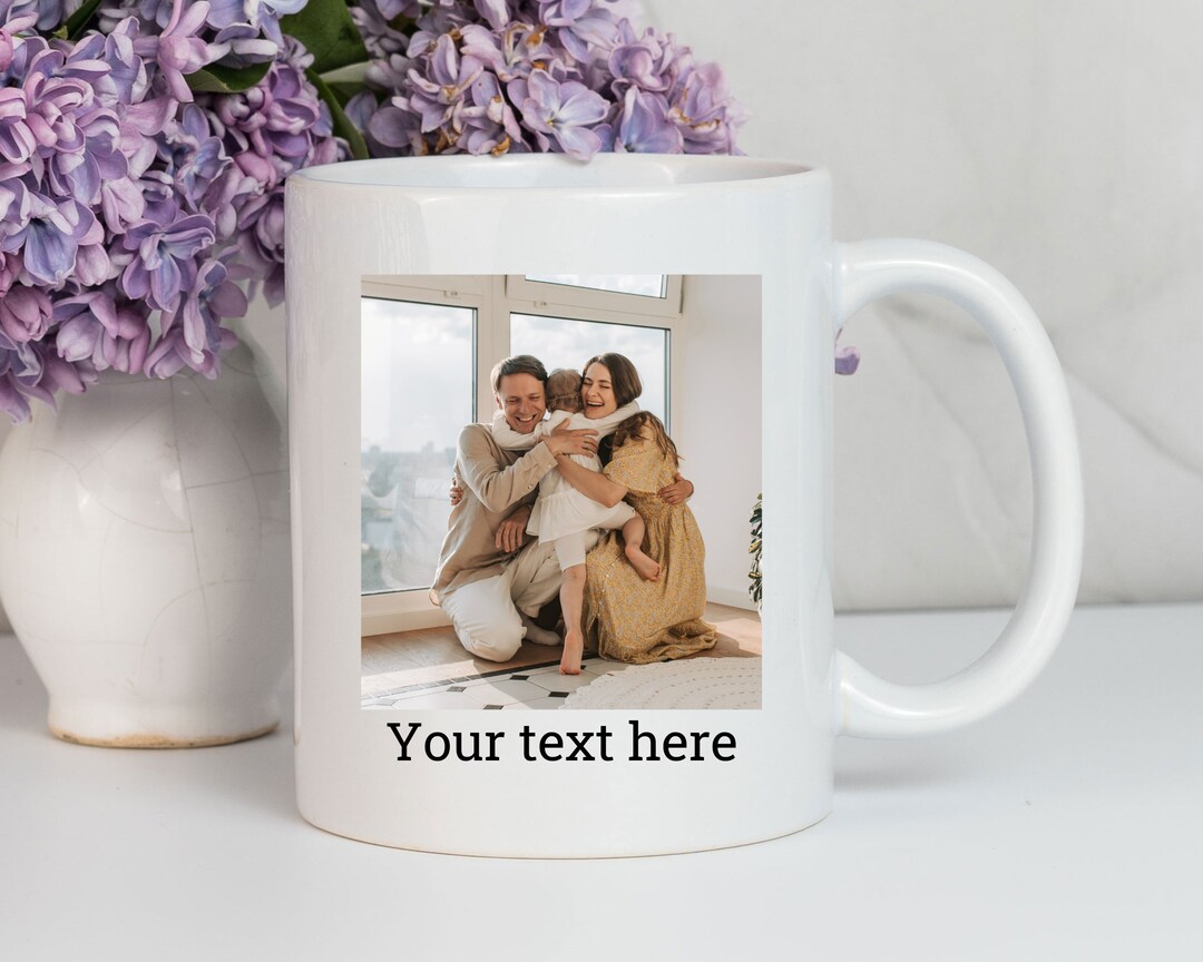 Custom Photo Mug, Custom Text Mug, Photo Print Mug, Custom Gift Photo ...