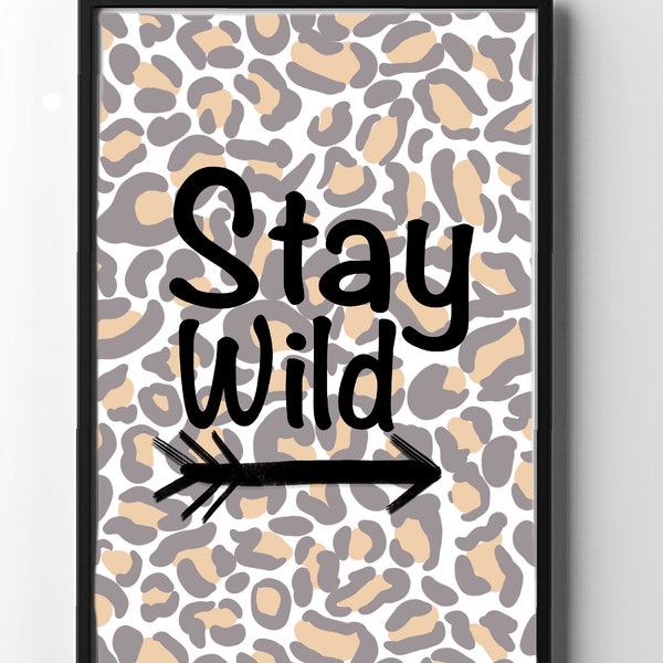 Stay Wild Poster - Etsy UK