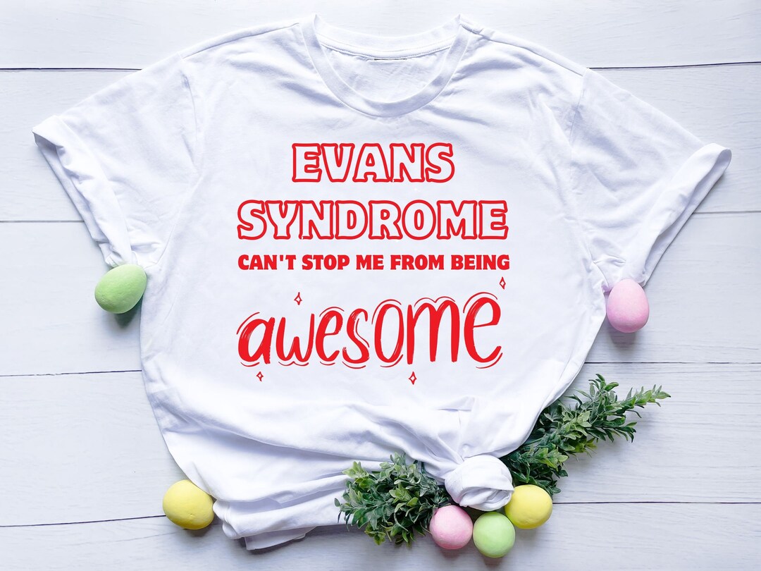 Evans Syndrome Can't Stop Me From Being Awesome Evans Syndrome ...
