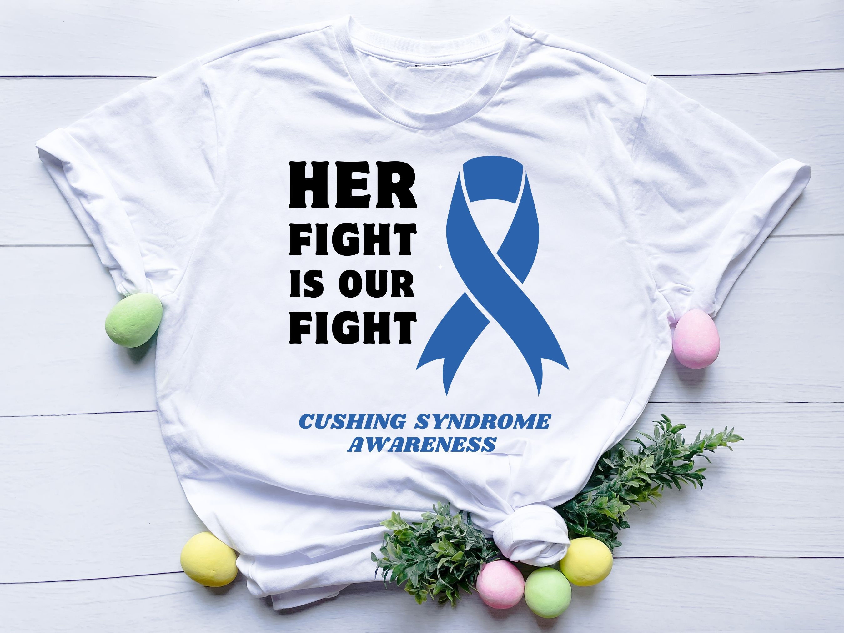 Her Fight is Our Fight Cushing Syndrome Awareness Light Blue Ribbon ...