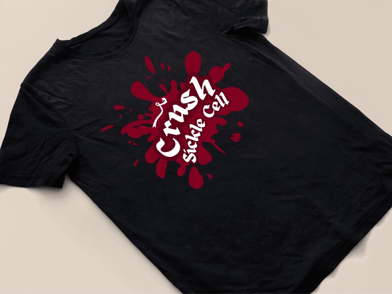 Crush Sickle Cell Sickle Cell Awareness - Etsy