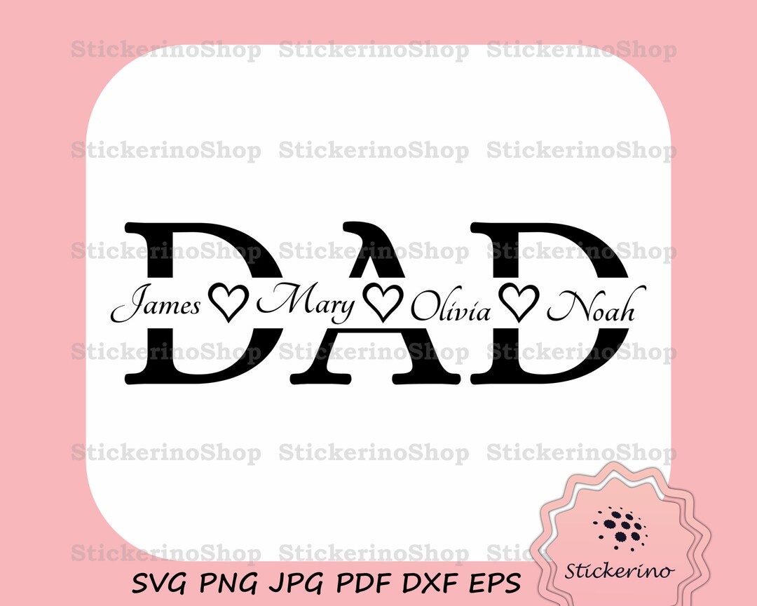 Dad SVG Father's Day SVG Dad Split Name Frame Monogram Daddy Svg Dad ...