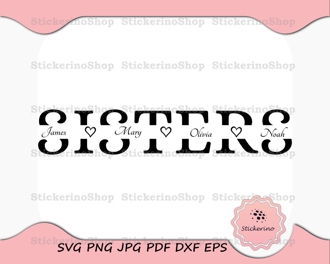 Sisters Monogram SVG | Sisters Split | Sisters Outline | Family Reunion ...