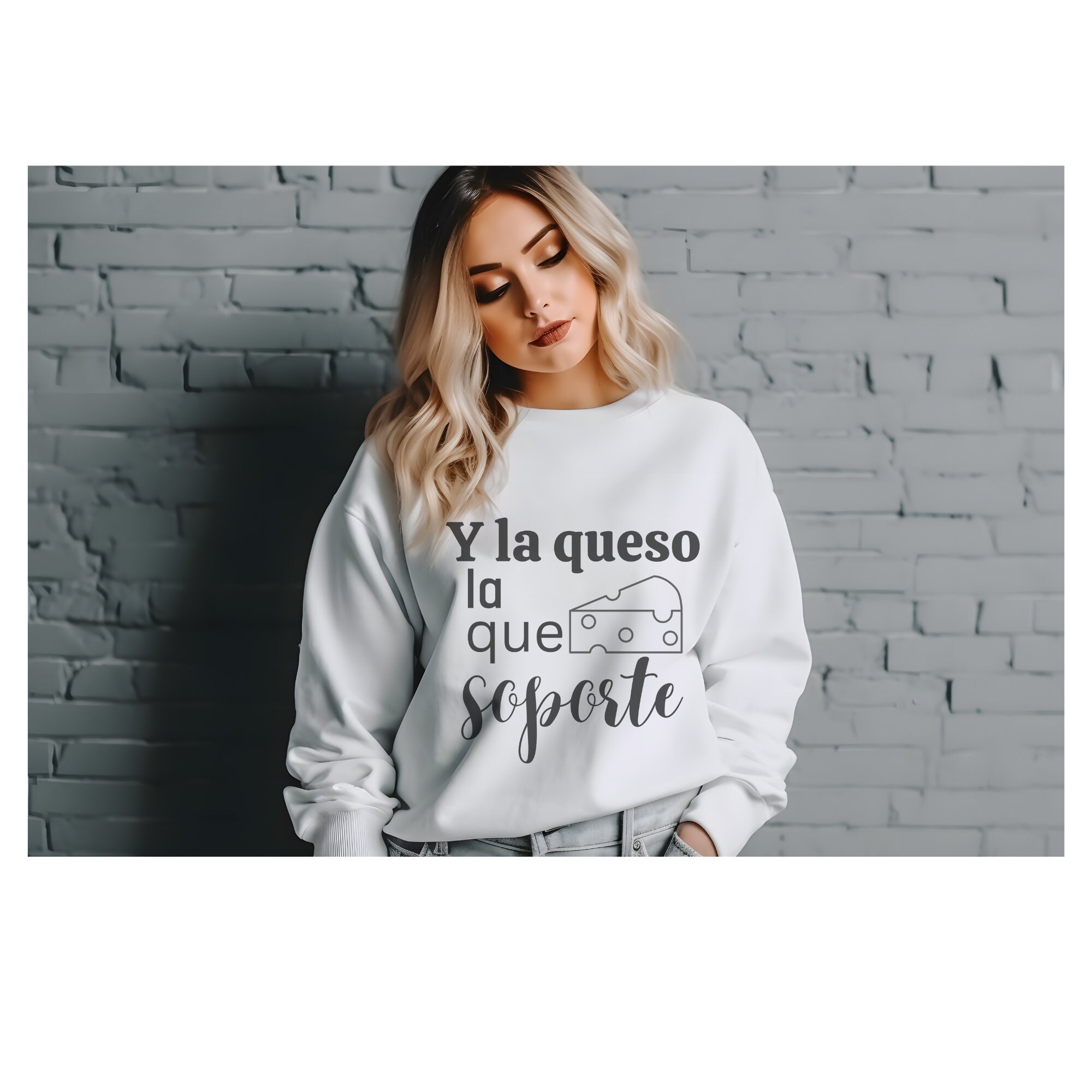 Y La Queso La Que Soporte SVG , La Queso Latina Tshirt, Playera Para Mujer, La Queso , La Que ...