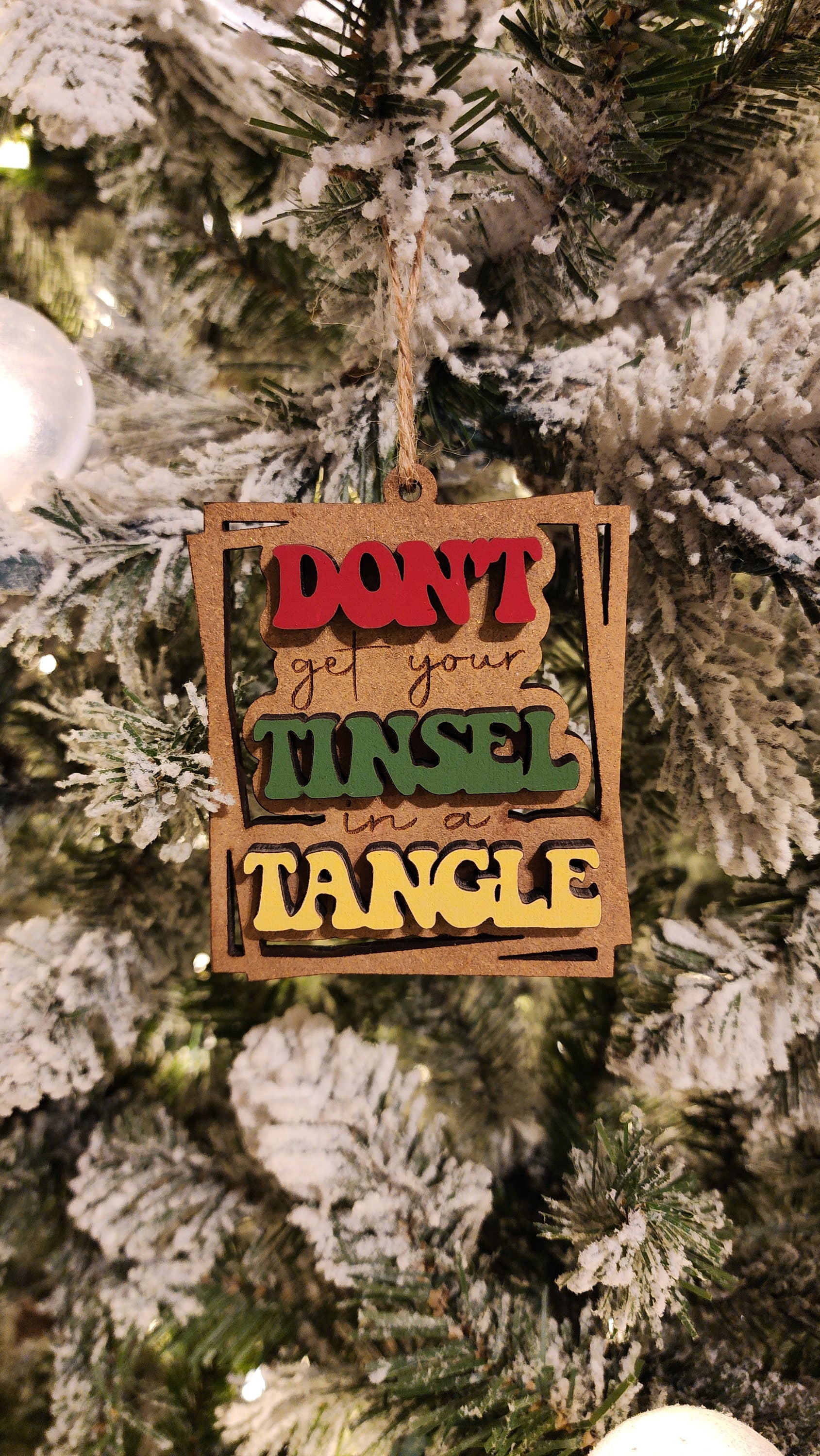 Don't Get Your Tinsel in a Tangle - Funny Christmas Ornament - Gag Gift ...