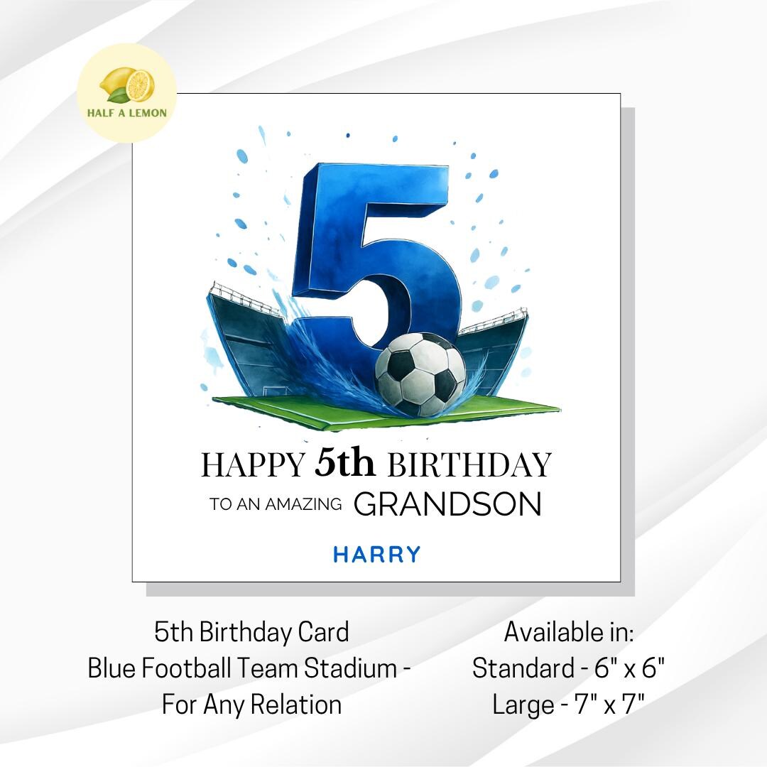 5th Birthday Card: Blue Football Team and Stadium - Personalise With ...