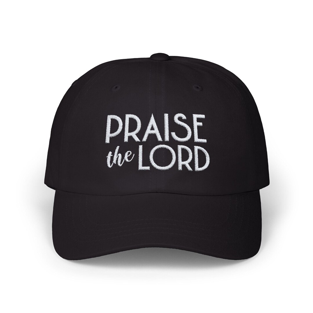 Praise the Lord Embroidered Cap, Christian Praise Hat, Pastors Gift ...