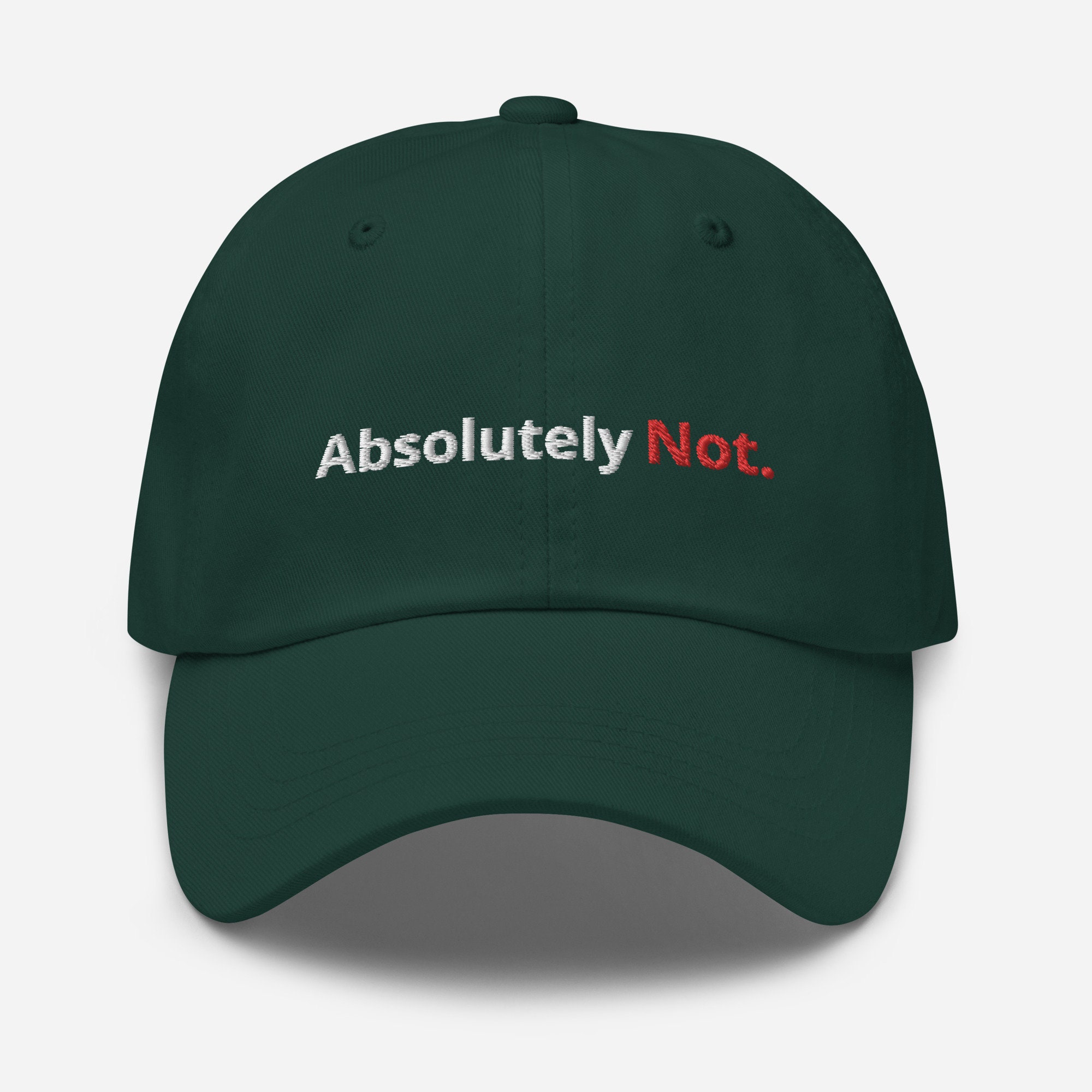 Absolutely Not Baseball Cap for Dad Gift for Boyfriend Embroidered Hat ...