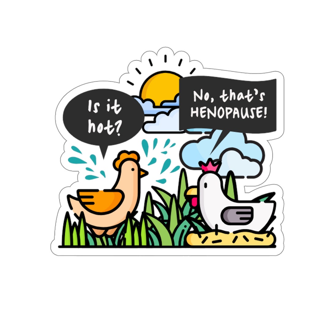 Funny Hot Henopause Hens on Farm Sticker - Etsy