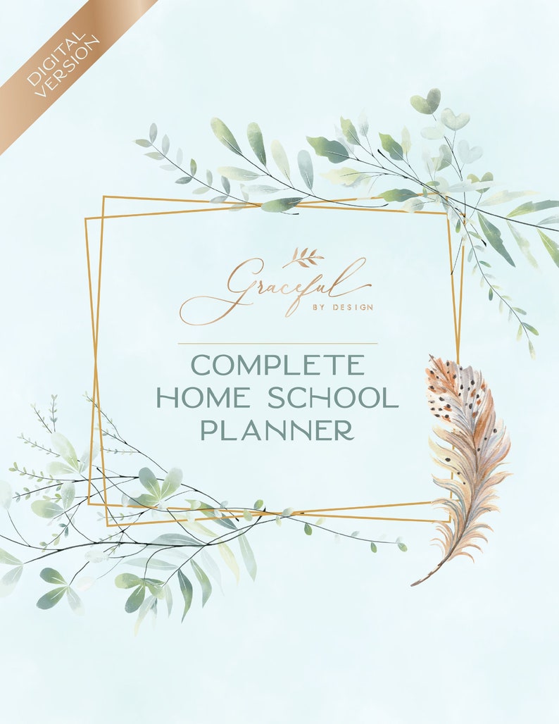 Printable Complete Homeschool Planner by Graceful by Design in Full ...