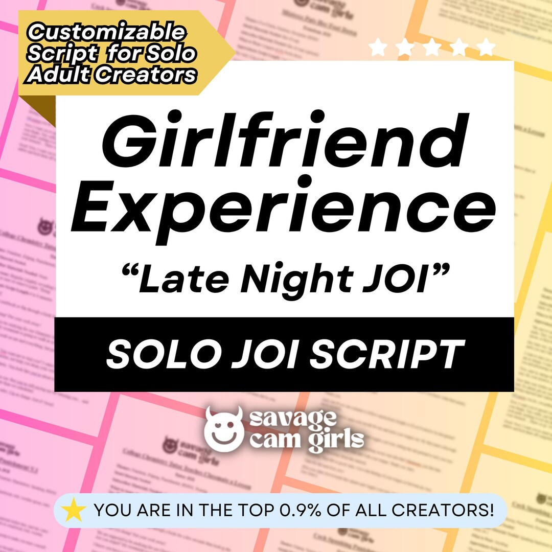 Onlyfans Girlfriend Experience JOI Script for Solo Creators | Girlfriend Experience Script ...