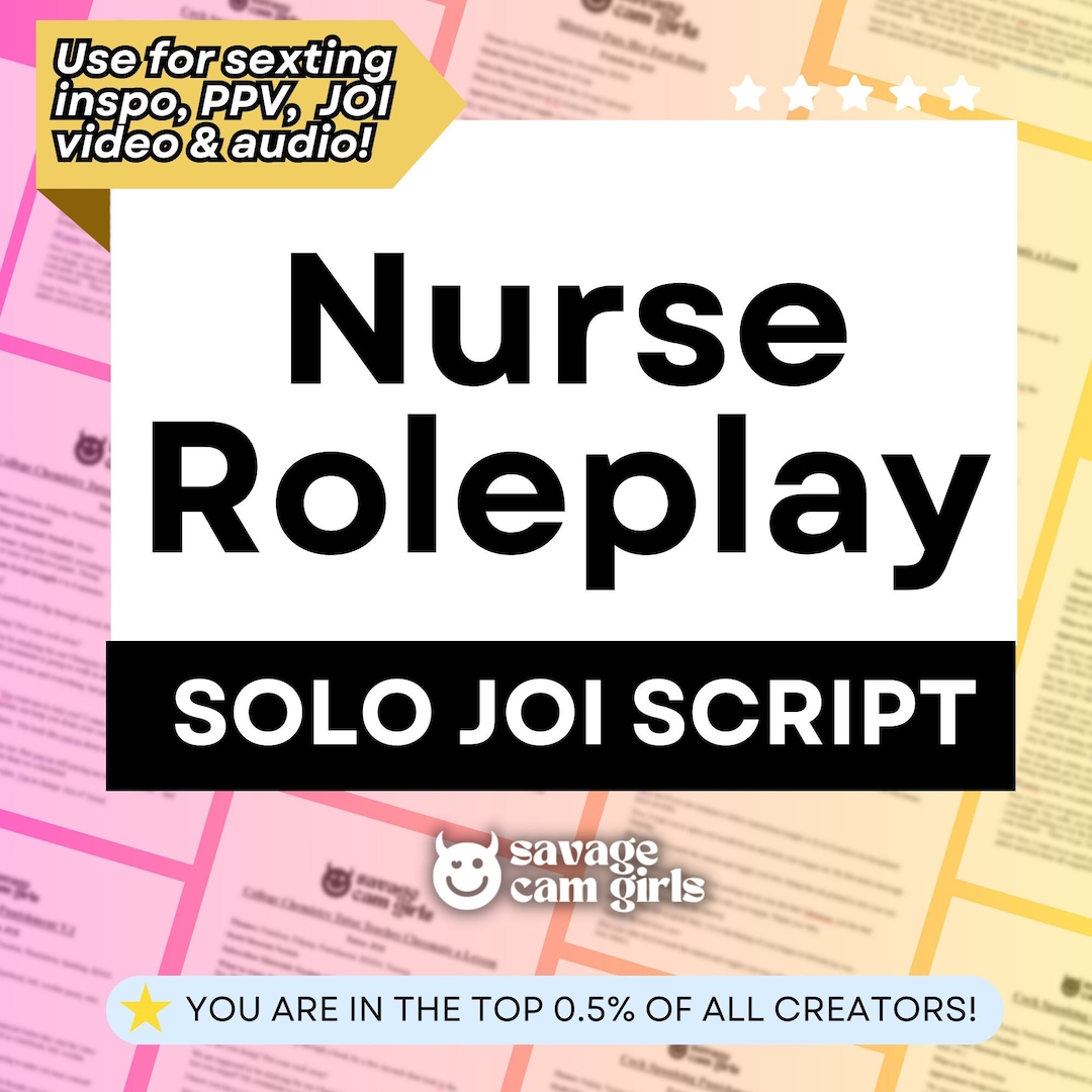 JOI Script for Onlyfans PPV Nurse Roleplay Fansly JOI Script for Solo Creators | Onlyfans Ideas ...