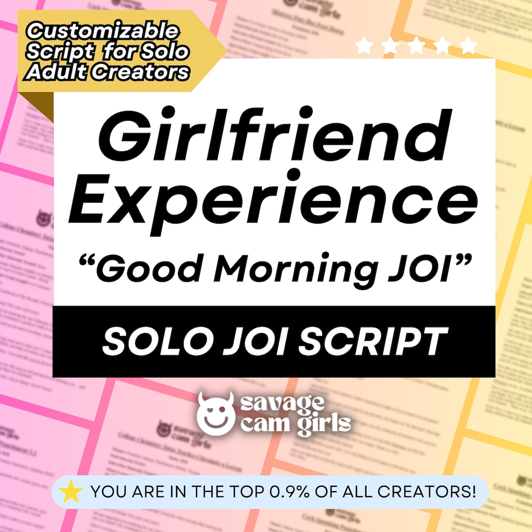 Onlyfans Girlfriend Experience JOI Script for Solo Creators | Girlfriend Experience Script ...