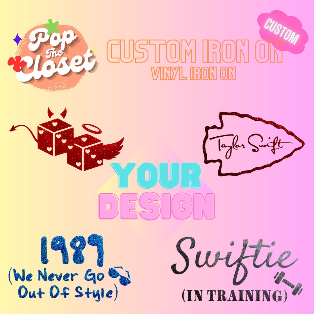 CUSTOM Taylor Vinyl Iron On, Eras Tour, Your Design - Etsy