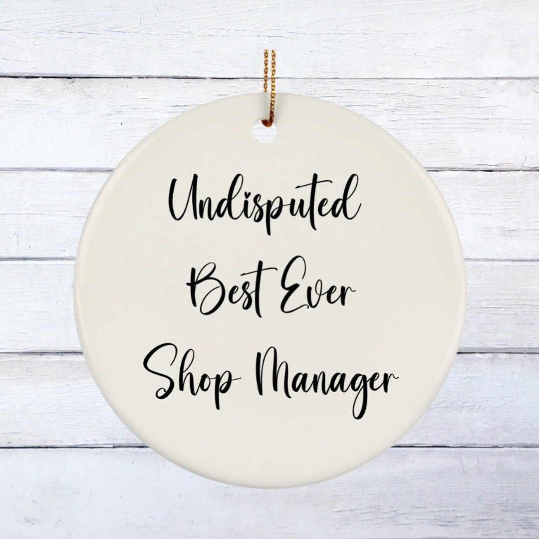 Shop Manager, Shop Manager Gift, Manager Ornament, Boss Ornament ...