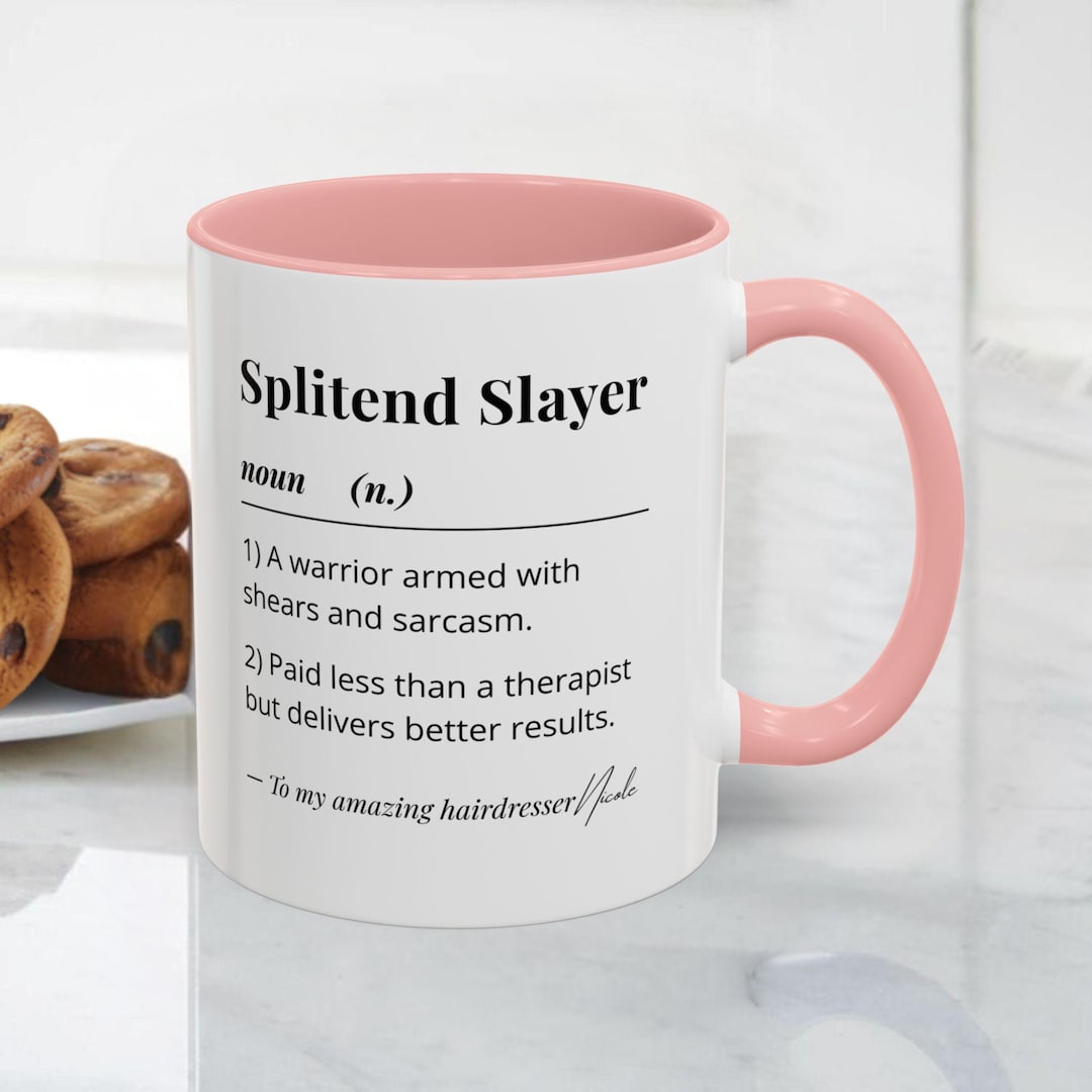 Personalized Hair Stylist Mug: Splitend Slayer, Funny Salon Gift - Etsy