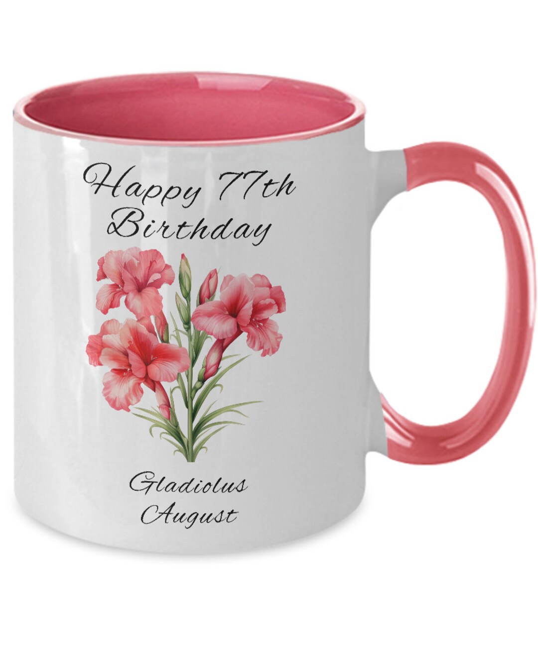 77th Birthday Mug, August Birth Flower Gladiolus Watercolor Mug, 77th ...