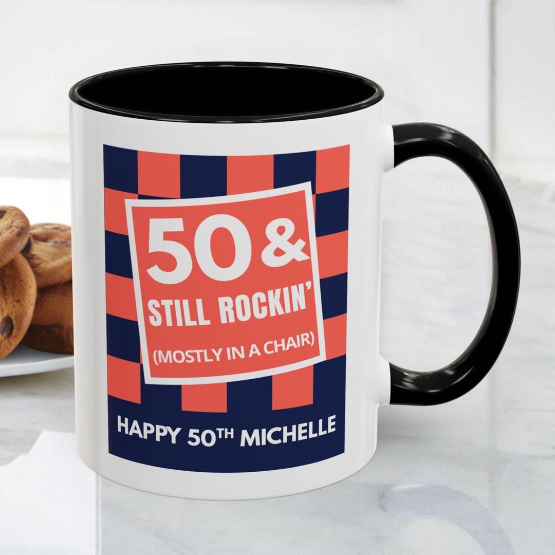 Personalized 50th Birthday Mug: 50 & Still Rockin' Coffee Cup - Etsy