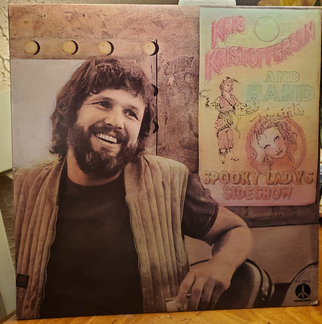 Kriss Kristofferson and Band , Spooky Ladys Sideshow , 1974 , Country ...