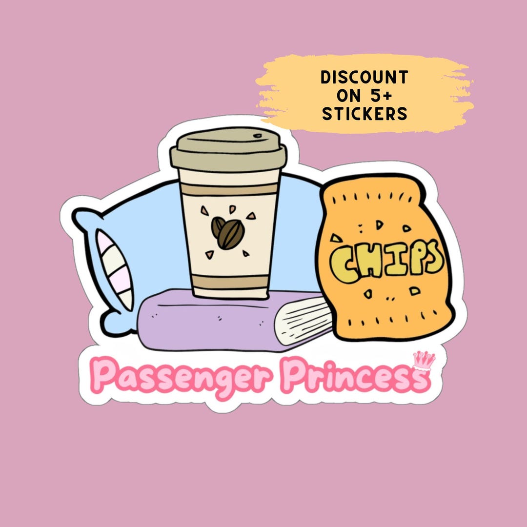 Passenger Princess Sticker, Cute Stickers, Kawaii Stickers | Matte ...