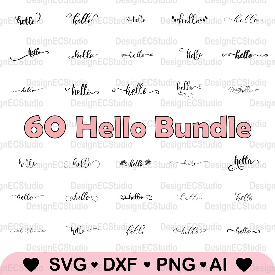 60 Hello SVG Bundle, Hello Cut File, Door Mat Svg, Door Sign Svg,ai ...