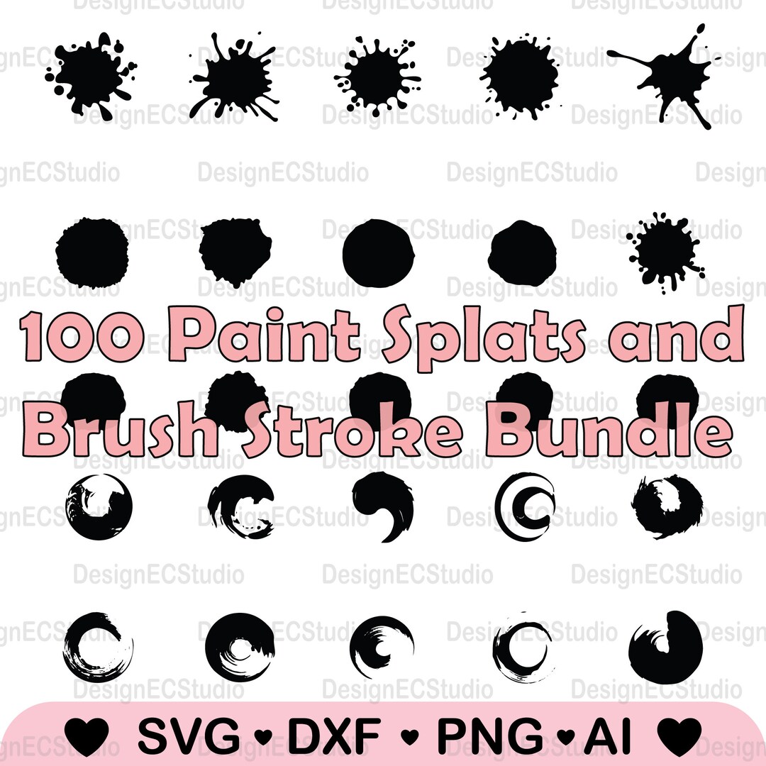 100 Paint Splats and Brush Stroke Bundle, Ink Splatter, DIY Paint Brush ...
