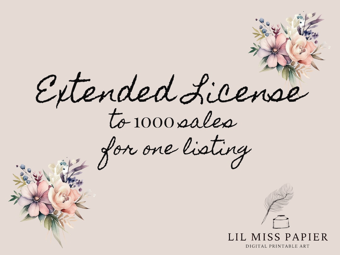Extended Commercial Use License for ONE Listing - up to 1000 Sales ...