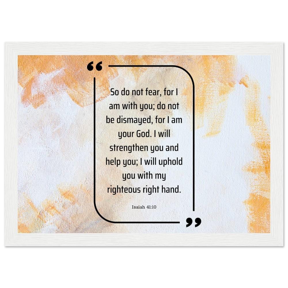 Isaiah 41 10 Bible Verse Wooden Framed Poster - Do Not Fear - Religious ...