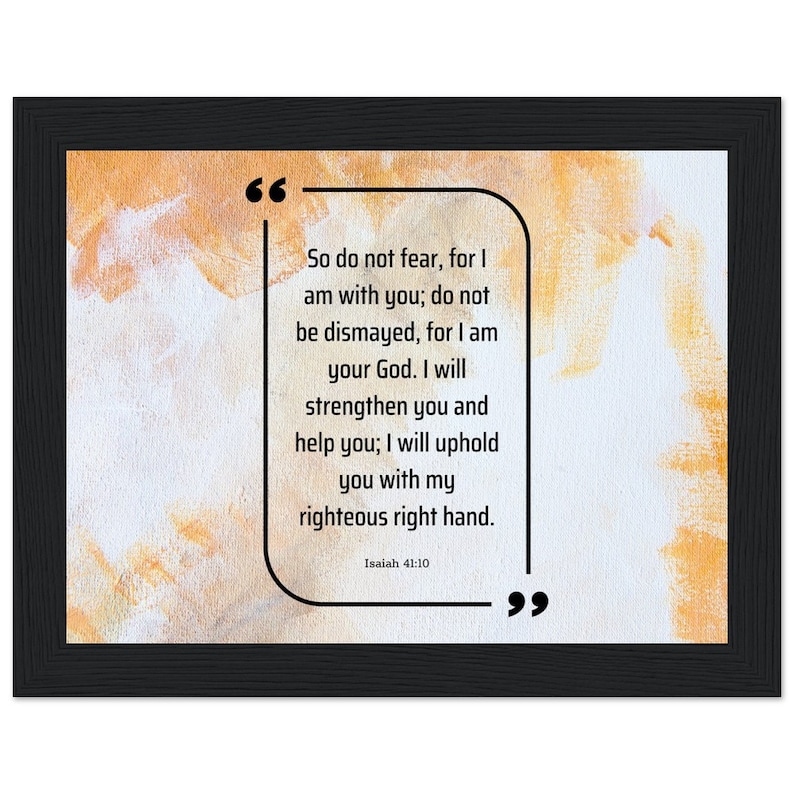 Isaiah 41 10 Bible Verse Wooden Framed Poster - Do Not Fear - Religious ...