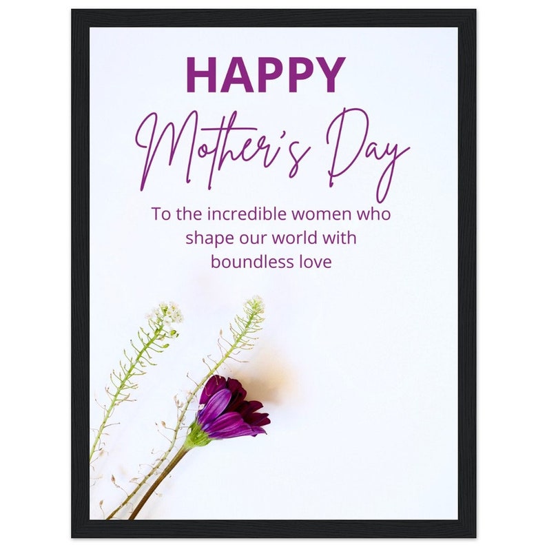 Happy Mothers Day - Inspirational Wooden Framed Poster, Customizable ...